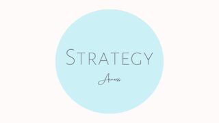 ストラテジー/戦略 | Strategy - Ainess Library｜自己理解と人生設計のためのライフコーチング情報サイト